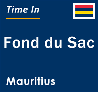 Current Local Time in Fond du Sac, Mauritius