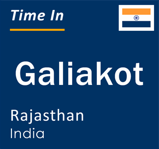 Current Local Time in Galiakot, Rajasthan, India