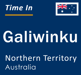 Current Local Time in Galiwinku, Northern Territory, Australia
