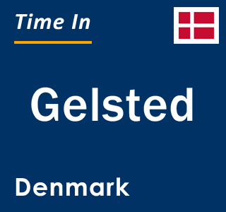 Current Local Time in Gelsted, Denmark
