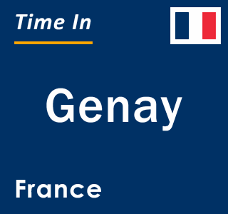 Current Local Time in Genay, France