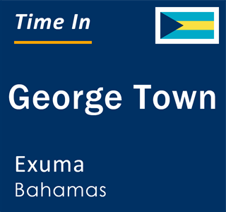 Current Local Time in George Town, Exuma, Bahamas