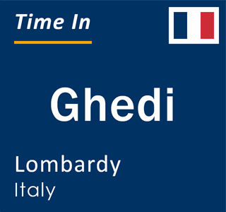 Current Local Time in Ghedi, Lombardy, Italy