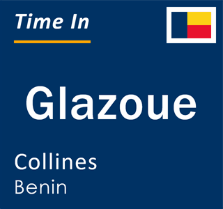Current Local Time in Glazoue, Collines, Benin