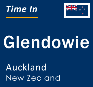 Current Local Time in Glendowie, Auckland, New Zealand
