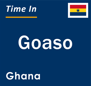 Current Local Time in Goaso, Ghana
