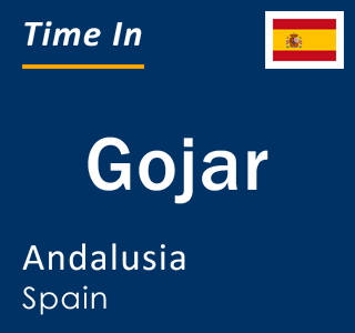 Current Local Time in Gojar, Andalusia, Spain