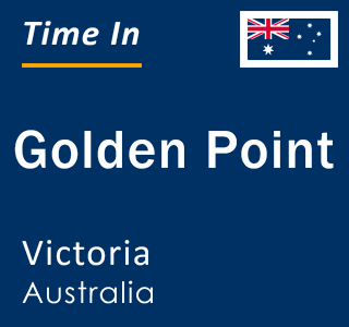 Current Local Time in Golden Point, Victoria, Australia