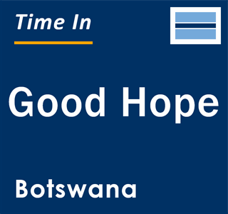 Current Local Time in Good Hope, Botswana