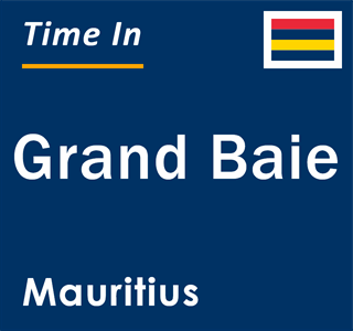 Current Local Time in Grand Baie, Mauritius