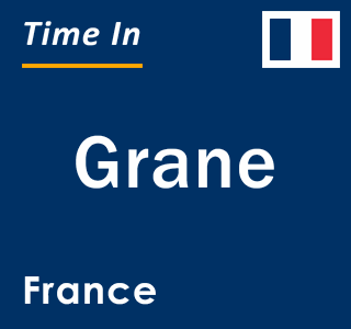 Current Local Time in Grane, France
