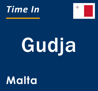Current Local Time in Gudja, Malta