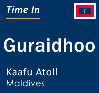 Current Local Time in Guraidhoo, Kaafu Atoll, Maldives