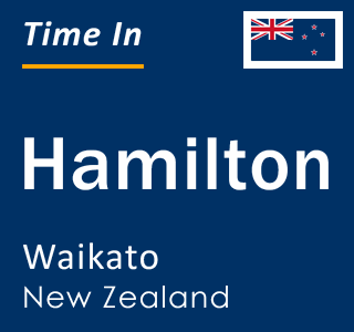 Current Local Time in Hamilton, Waikato, New Zealand