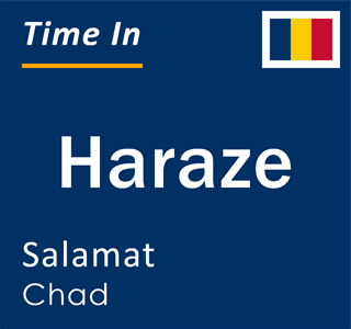 Current Local Time in Haraze, Salamat, Chad