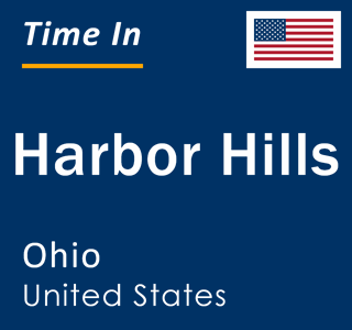 Current Local Time in Harbor Hills, Ohio, United States