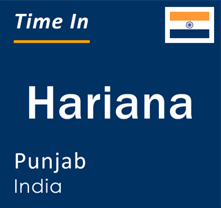 Current Local Time in Hariana, Punjab, India