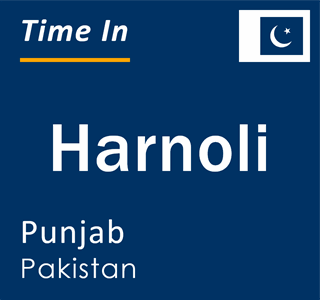 Current Local Time in Harnoli, Punjab, Pakistan