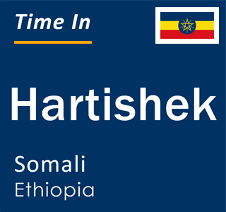 Current Local Time in Hartishek, Somali, Ethiopia