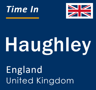 Current Local Time in Haughley, England, United Kingdom
