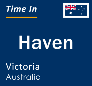 Current Local Time in Haven, Victoria, Australia