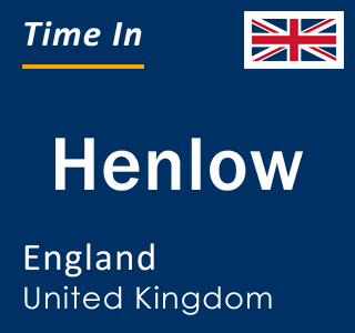 Current Local Time in Henlow, England, United Kingdom