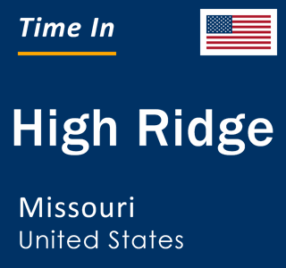 Current Weather Forecast | High Ridge, Missouri, United States