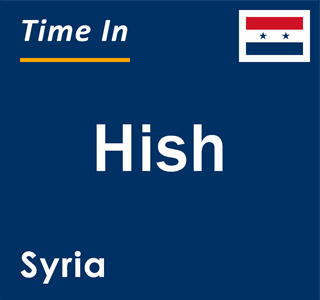 Current Local Time in Hish, Syria