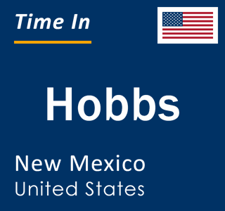 Current Local Time in Hobbs, New Mexico, United States