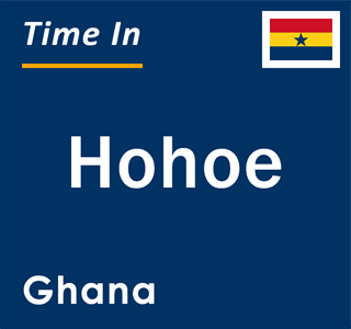 Current Local Time in Hohoe, Ghana
