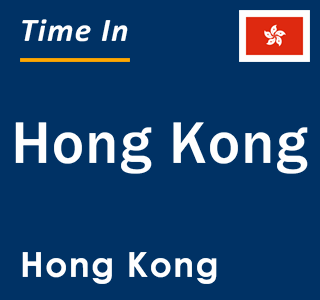 Current Local Time in Hong Kong, Hong Kong