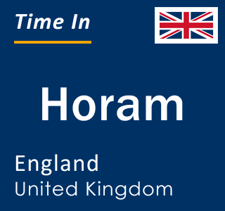 Current Local Time in Horam, England, United Kingdom