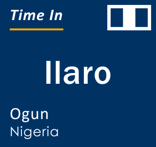 Current Local Time in Ilaro, Ogun, Nigeria