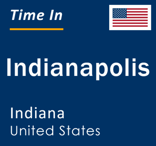 Current Local Time in Indianapolis, Indiana, United States