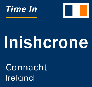Current Local Time in Inishcrone, Connacht, Ireland