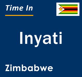 Current Local Time in Inyati, Zimbabwe