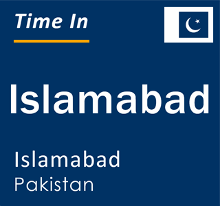 Current Local Time in Islamabad, Islamabad, Pakistan