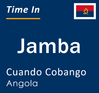 Current Local Time in Jamba, Cuando Cobango, Angola