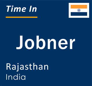 Current Local Time in Jobner, Rajasthan, India