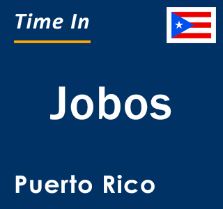 Current Local Time in Jobos, Puerto Rico