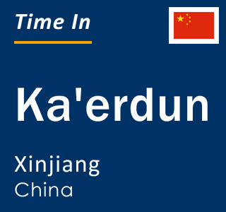 Current Local Time in Ka'erdun, Xinjiang, China