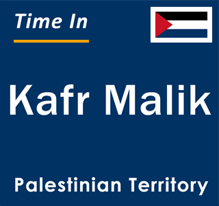 Current Local Time in Kafr Malik, Palestinian Territory