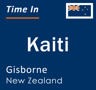 Current Local Time in Kaiti, Gisborne, New Zealand