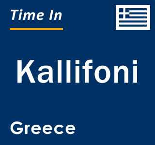 Current Local Time in Kallifoni, Greece