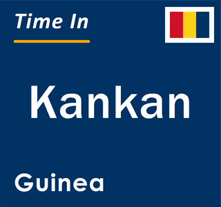 Current Local Time in Kankan, Guinea