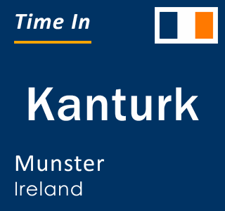 Current Local Time in Kanturk, Munster, Ireland