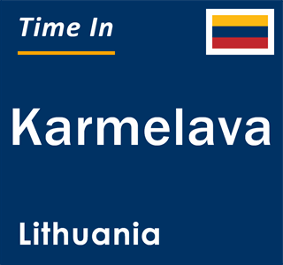 Current Local Time in Karmelava, Lithuania