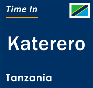 Current Local Time in Katerero, Tanzania