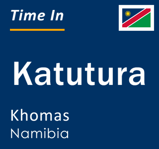Current Local Time in Katutura, Khomas, Namibia
