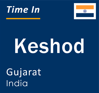 Current Local Time in Keshod, Gujarat, India